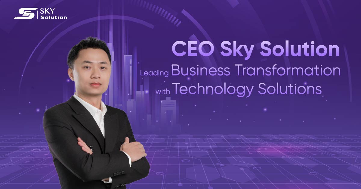 CEO Sky Solution | Leadership, Insight & Technology Vision